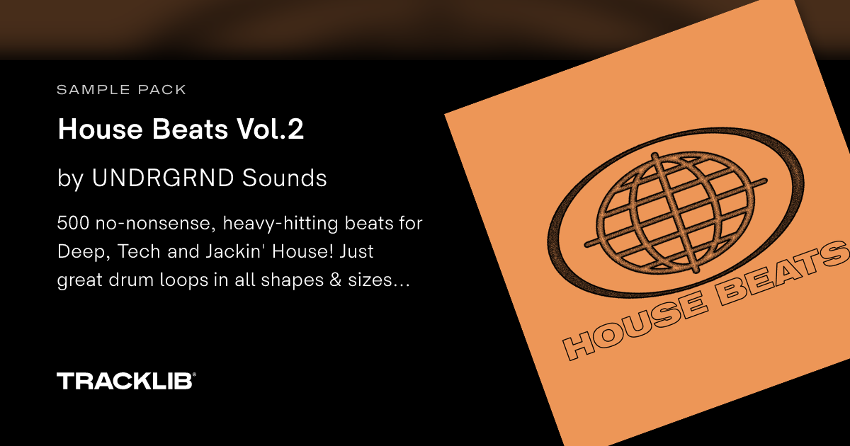 House Beats Vol.2 by UNDRGRND Sounds | TRACKLIB.COM