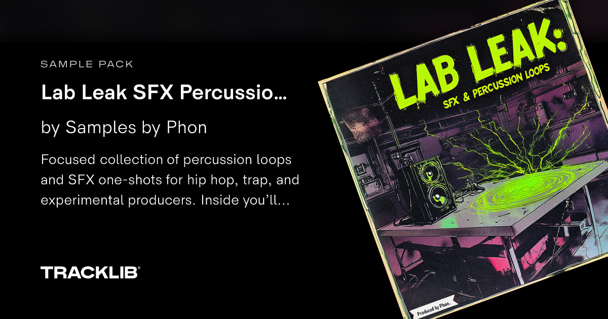 Lab Leak SFX Percussion Loops by Samples by Phon | TRACKLIB.COM