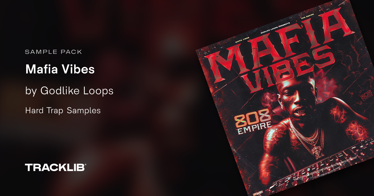 Mafia Vibes by Godlike Loops | TRACKLIB.COM