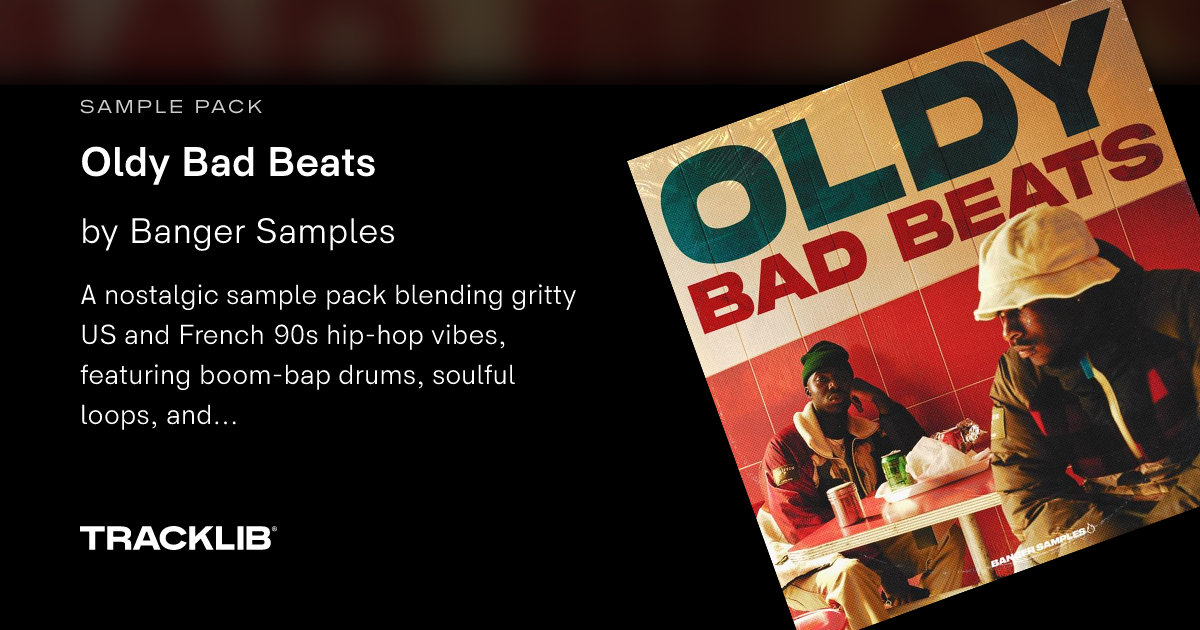 Oldy Bad Beats by Banger Samples | TRACKLIB.COM