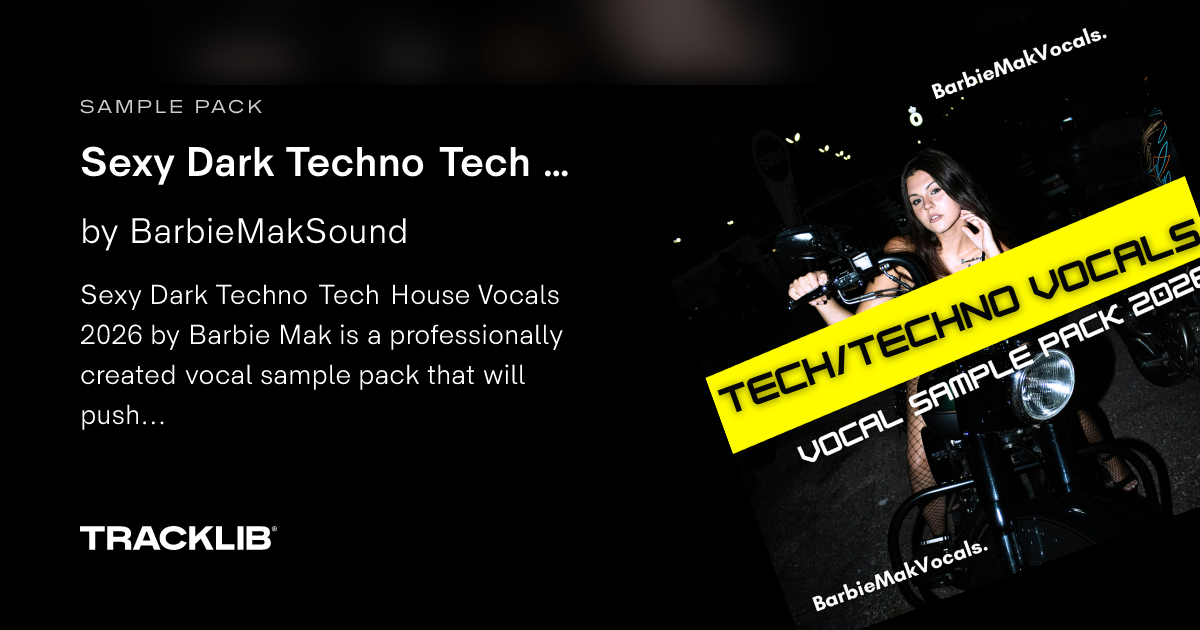 Sexy Dark Techno Tech House Vocals 2026 by BarbieMakSound | TRACKLIB.COM