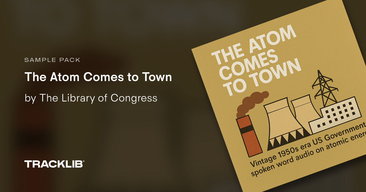 The Atom Comes to Town by The Library of Congress | TRACKLIB.COM