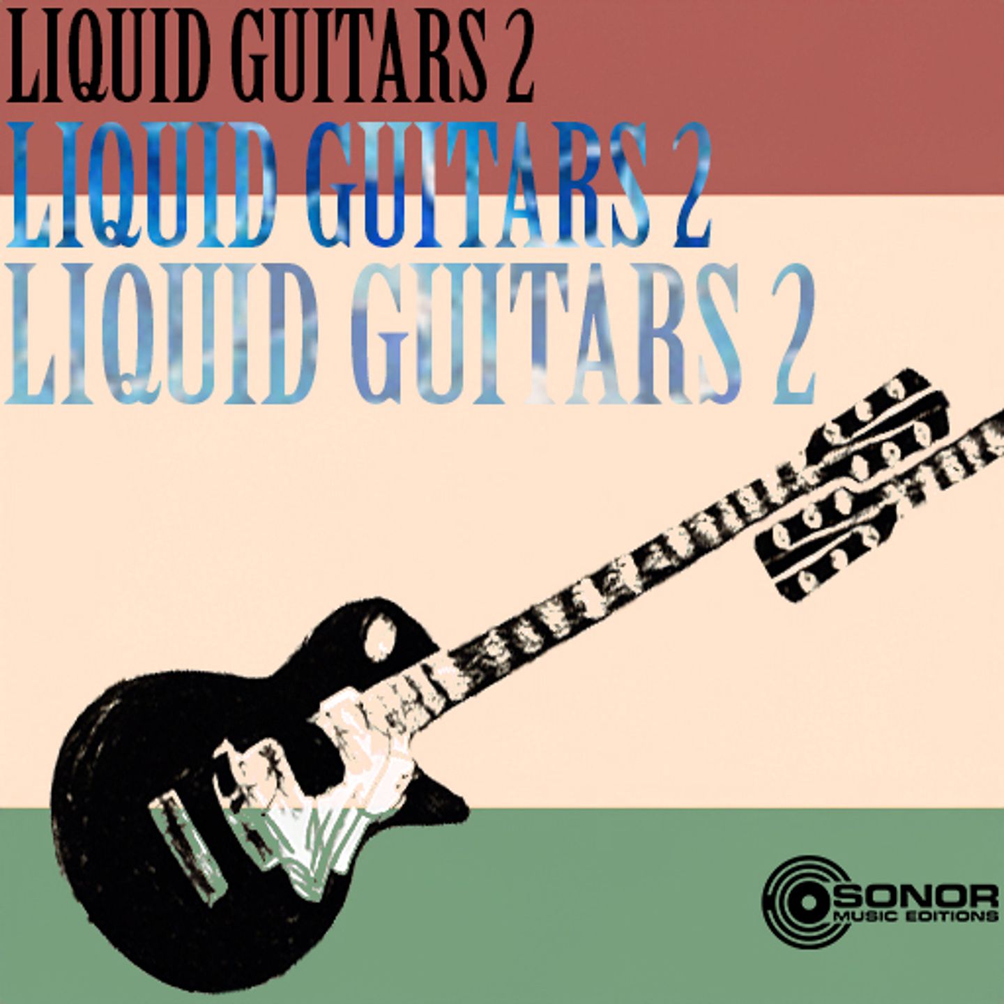 Liquid Guitars 2 by Sonor Music Editions | TRACKLIB.COM