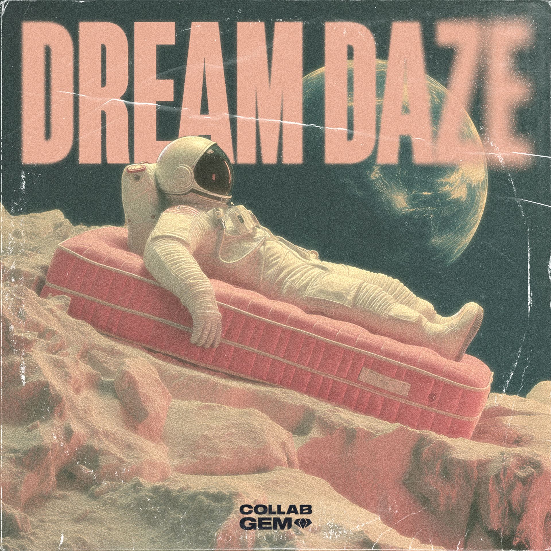Dream Daze by Collab Gem | TRACKLIB.COM
