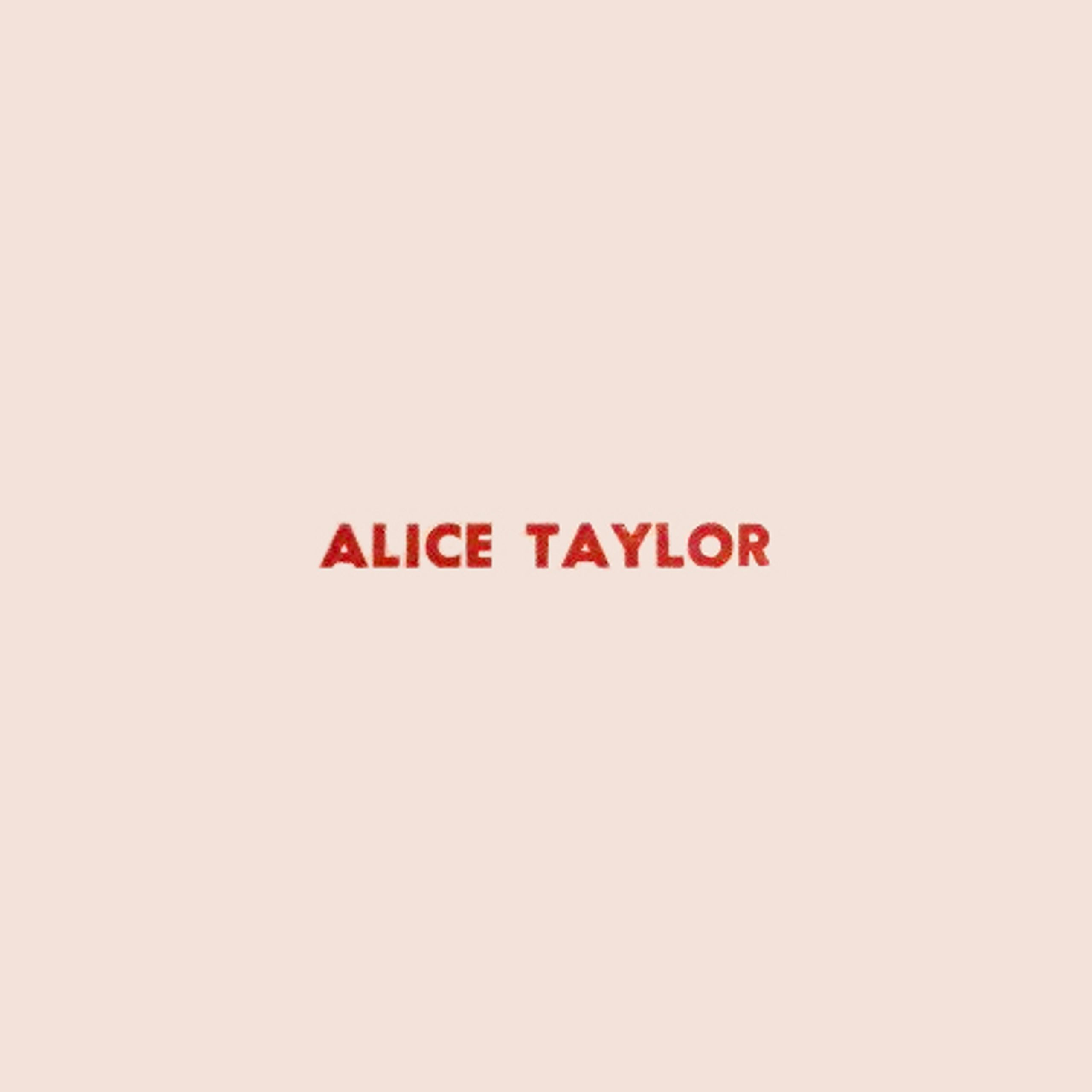 Alice Taylor | TRACKLIB.COM