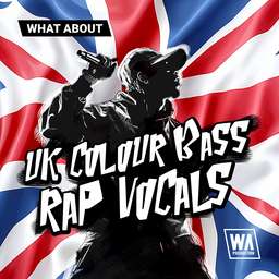 What About: UK Colour Bass Rap Vocals by W. A. Production | TRACKLIB.COM