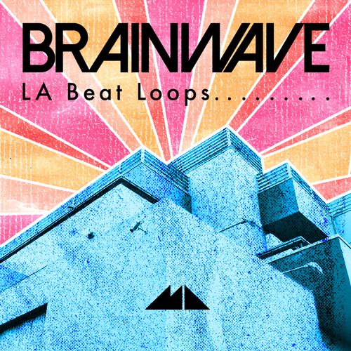 Brainwave - LA Beat Loops by ModeAudio | TRACKLIB.COM